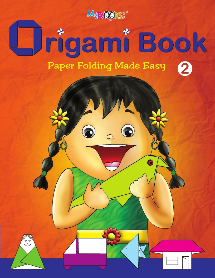 Origami Book Paper Folding Made Easy 2 | Welcome! Wordsmith Publications